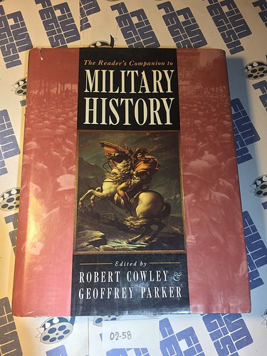 The Readers Companion to Military History 1996 Robert Cowley Geoffrey ...