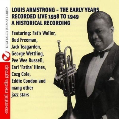 Louis Armstrong Louis Armstrong - The Early Years (Digitally Remastered ...