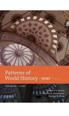 Patterns of World History : Brief Third Edition, Volume One To 1600 by ...