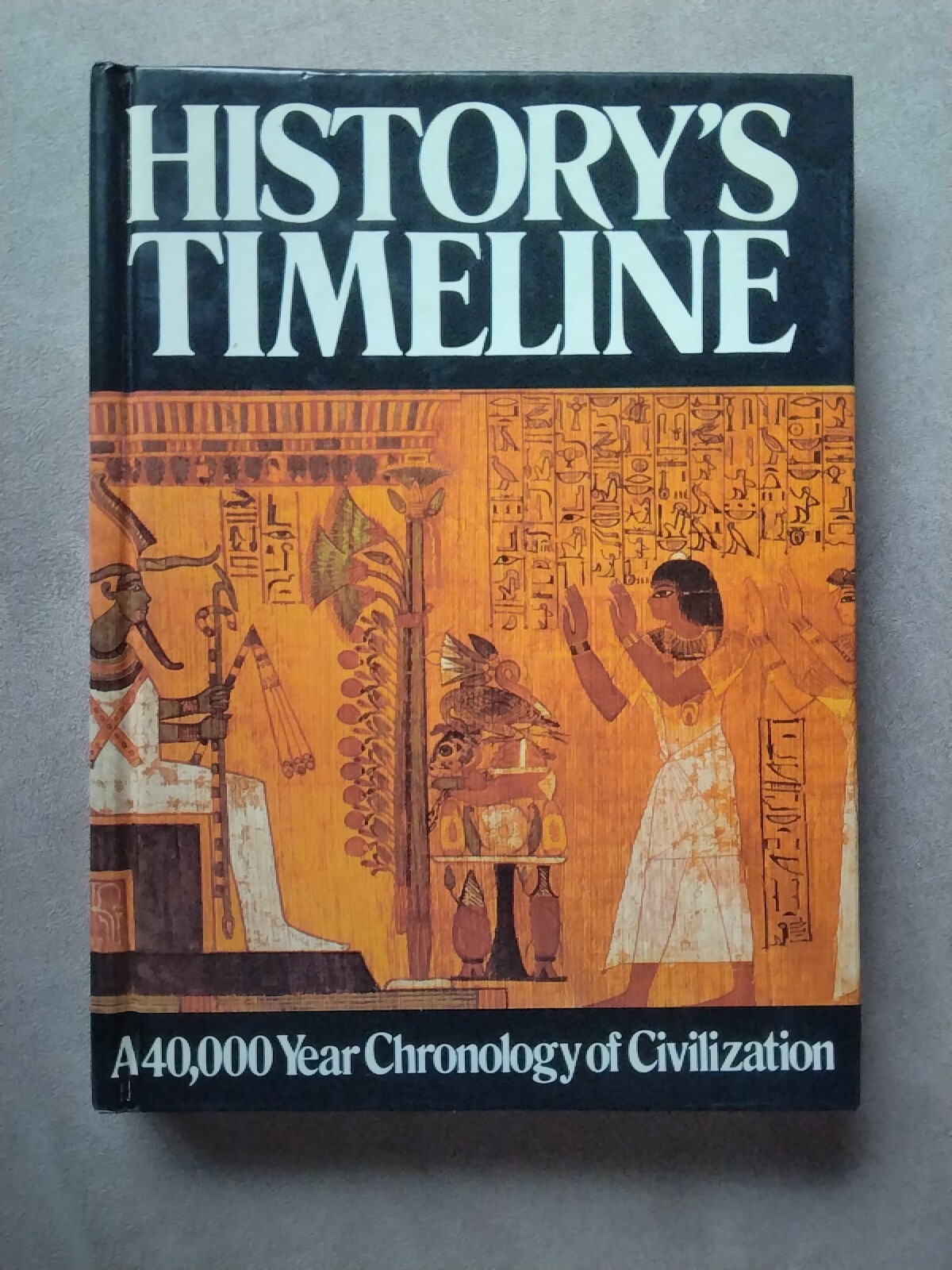 History's Timeline : A 40,000 Year Chronicle of Civilization by Ann ...