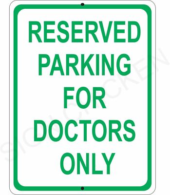RESERVED PARKING SIGN DOCTORS ONLY - TRUCK, STREET ROAD, PARKING ...