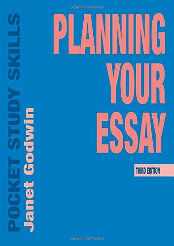 Planning Your Essay (Pocket Study Skills), Godwin 9781352006100 Free ...