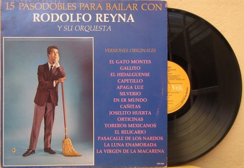 RODOLFO REYNA Y SU ORQUESTA -15 PASODOBLES- MEXICAN LP PASODOBLES | eBay