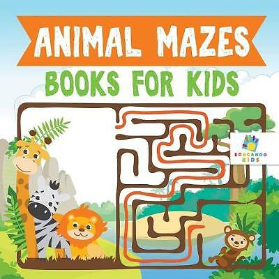 Animal Mazes Books for Kids by Educando Kids (Paperback, 2019) for sale ...
