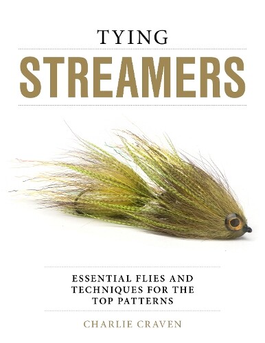 Charlie Craven Tying Streamers (Hardback) (UK IMPORT) 9780811739399 | eBay