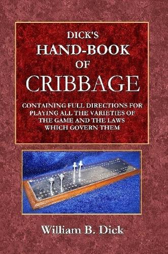 William Dick Dick's Hand-Book of Cribbage (Poche) 9780359069033 | eBay