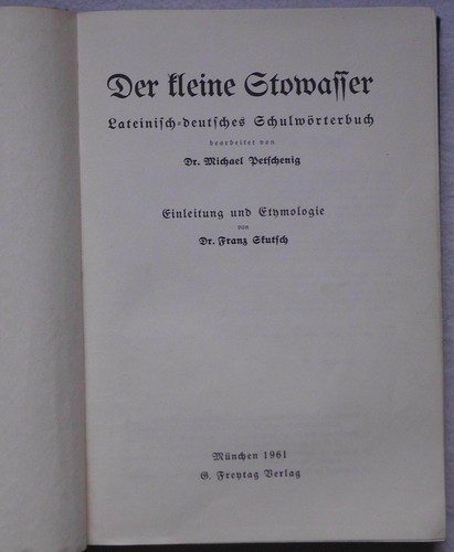 Josef Maria Stowasser, Der Kleine Stowasser - Lateinisch-deutsches ...