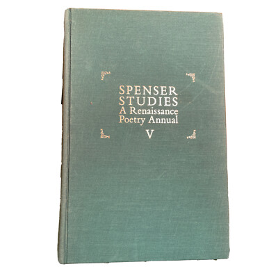 Spencer Studies: A Renaissance Poetry Annual volume 5 | eBay