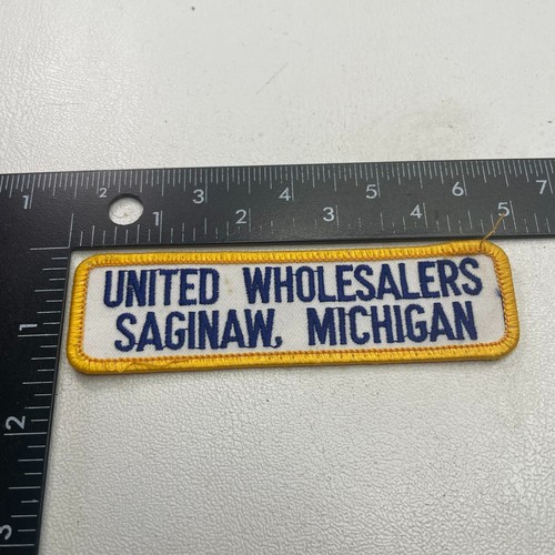 Vtg UNITED WHOLESALERS SAGINAW MICHIGAN Patch 381V | eBay