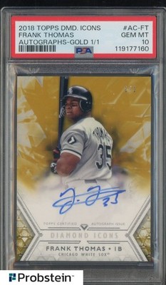 2018 Topps Diamond Icons Gold Frank Thomas HOF AUTO 1/1 PSA 10 GEM MINT ...