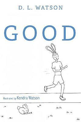 Good by D L Watson (Paperback, 2020) for sale online | eBay
