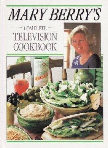 Mary Berrys Complete Television Cookbook - Hardcover By Berry, Mary ...