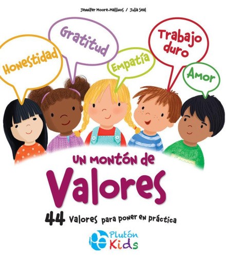 Un montón de Valores: ¡44 Valores para poner en práctica! [Spanish ...