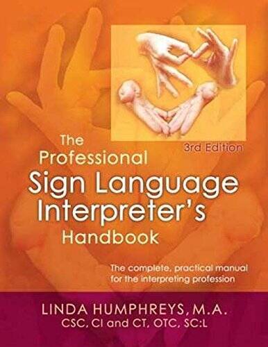 The Professional Sign Language Interpreter's Handbook - Hardcover ...