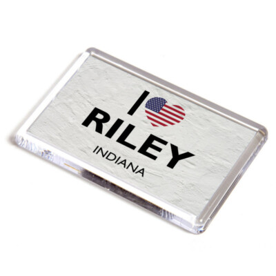 FRIDGE MAGNET - I Love Riley, Indiana - USA | eBay