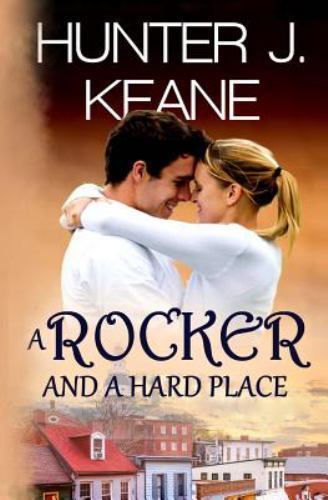 Rocker and a Hard Place by Hunter Keane (2014, Trade Paperback) for ...