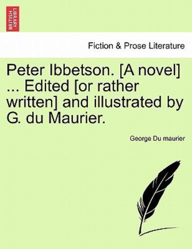 Peter Ibbetson by George Du Maurier (2011, Trade Paperback) for sale ...