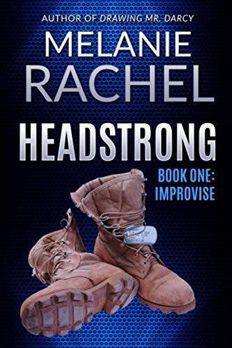 Headstrong: Book One: Improvise - Paperback By Rachel, Melanie - GOOD ...
