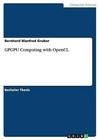 GPGPU Computing with OpenCL by Gruber, Bernhard Manfred -Paperback 9783656829843 | eBay Australia
