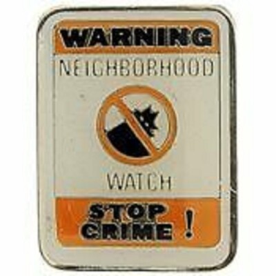 NEIGHBORHOOD WATCH WARNING STOP CRIME POLICE LAPEL PIN | eBay
