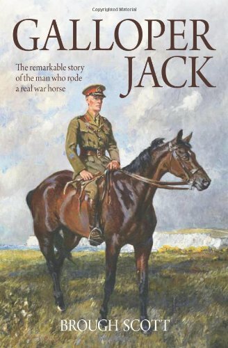 Galloper Jack: The Remarkable Story of the Man Who Rode a Rea... by ...