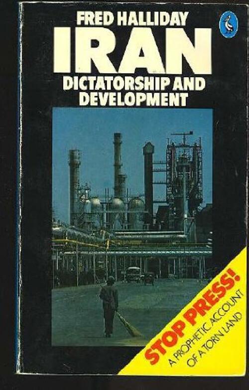 Iran : Dictatorship and Development Paperback Fred Halliday ...