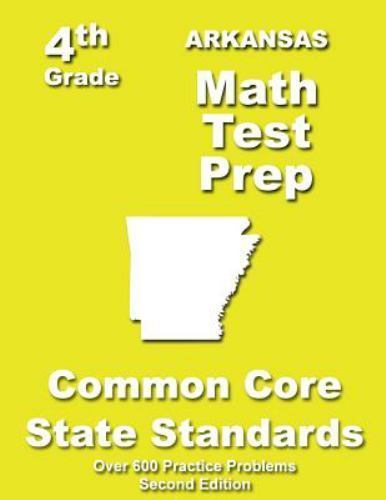 Arkansas 4th Grade Math Test Prep: Common Core Learning Standards by ...