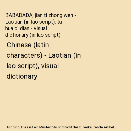 BABADADA, jian ti zhong wen - Laotian (in lao script), tu hua ci dian ...