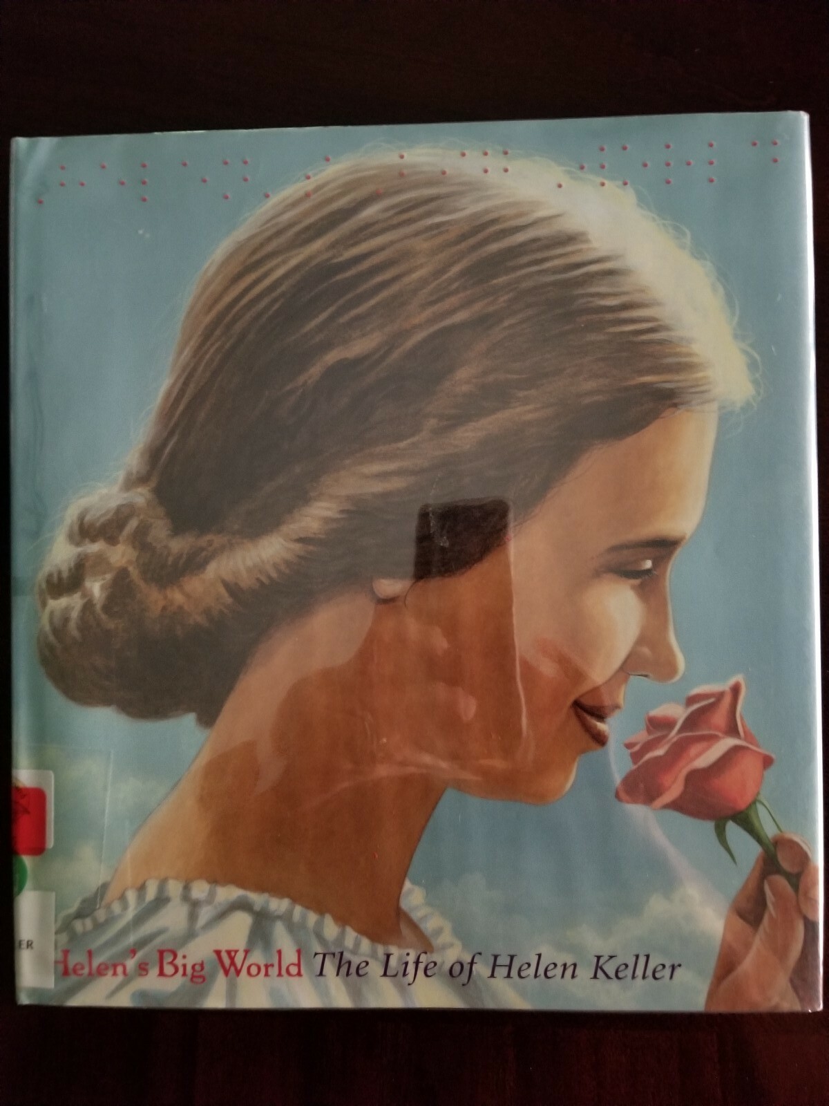 "Helen's Big World : The Life of HELEN KELLER" 2012 HARDCOVER Ex-Lib ...