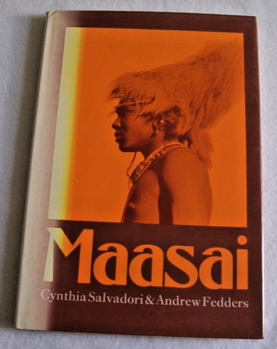 Maasai BOOK Cynthia Salvadori & Andrew Fedders Tribe Kenya Tanzania ...