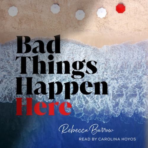 Bad Things Happen Here by Rebecca Barrow (2022, Compact Disc ...
