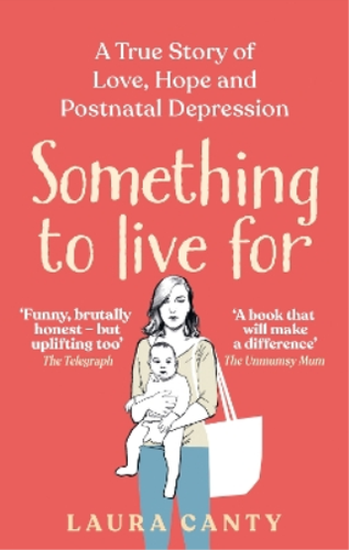 Laura Canty Something To Live For (Poche) 9781913183677 | eBay