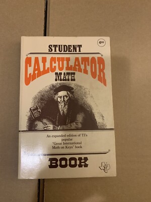 Student Calculator Math Book by Texas Instruments Learning Ctr Staff ...