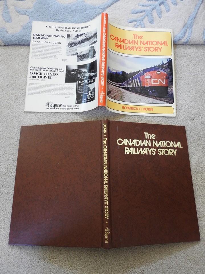 CANADIAN NATIONAL RAILWAYS' STORY history HB/DJ Canada railroad trains ...