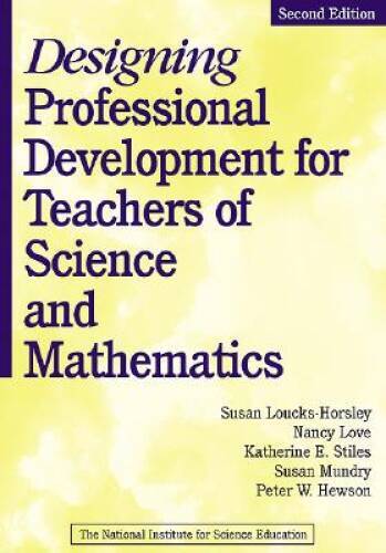 Designing Professional Development for Teachers of Science and Math ...