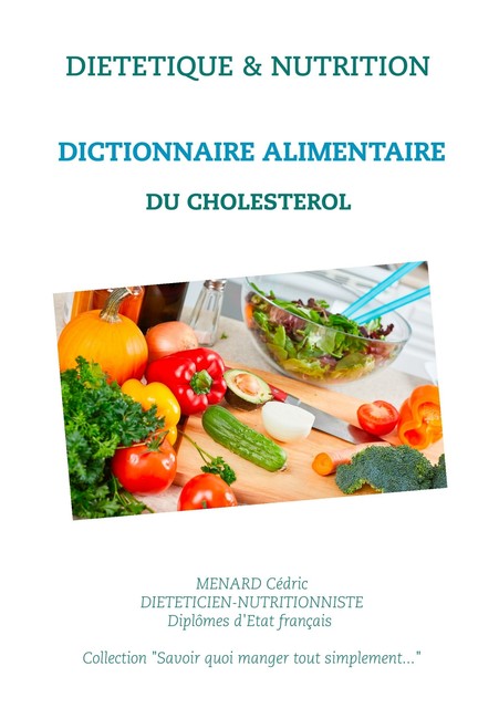 Dictionnaire alimentaire du cholestérol von Cédric Ménard (2019 ...