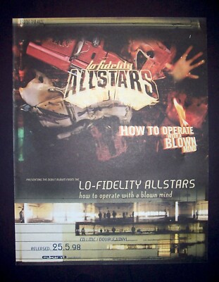 Lo Fidelity Allstars How To Operate With A Blown Mind 1998 Poster Type ...