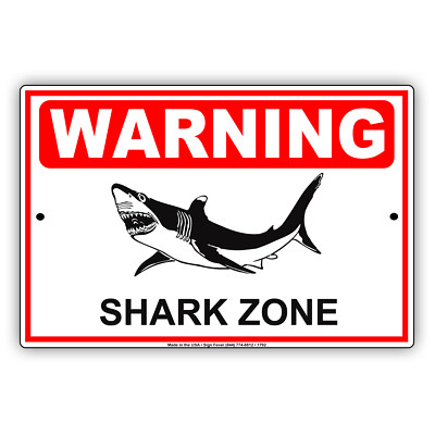 Warning Shark Zone For Beach, Ocean, Sea Area Safety Notice Aluminum ...