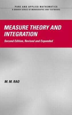 Measure Theory and Integration by M M Rao: New 9780824754013| eBay