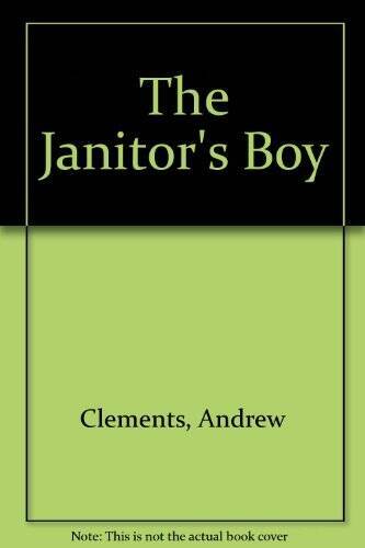 The Janitor's Boy - Paperback By CLEMENTS, Andrew - GOOD | eBay