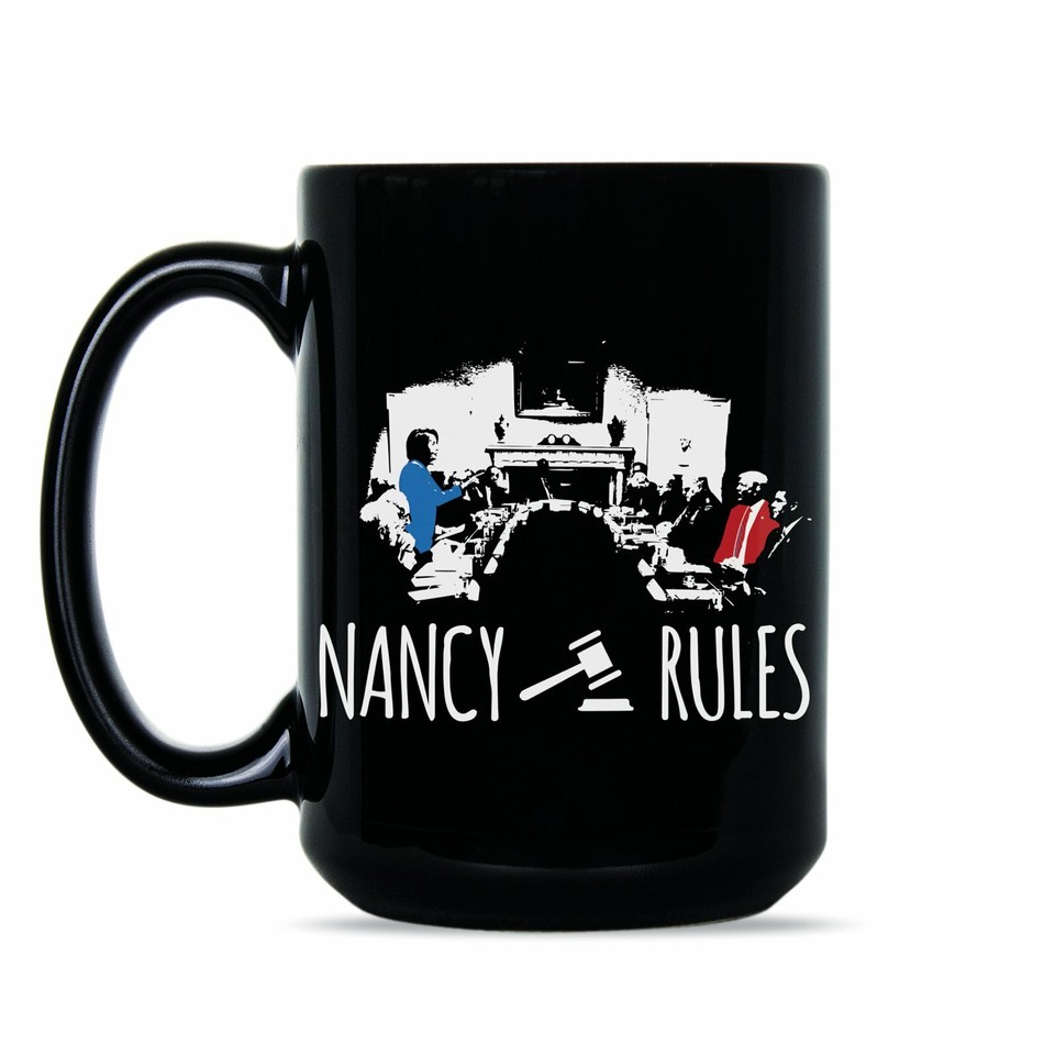 Nancy Pelosi Coffee Mug Nancy Pelosi Mug Nancy Rules Pelosi Mug | eBay