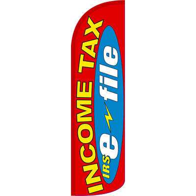 Income Tax IRS E-File 3 ft X 11 1/2 ft Windless Swooper Flag (Flag Only ...