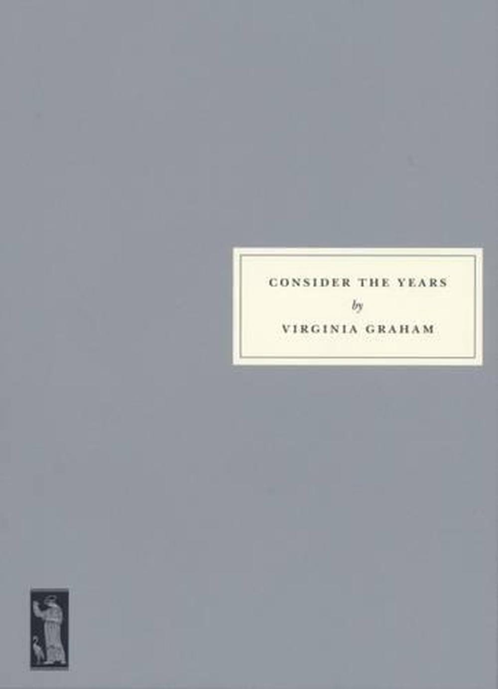 Consider the Years: 1938-1946 by Virginia Graham (Paperback, 2000) for ...