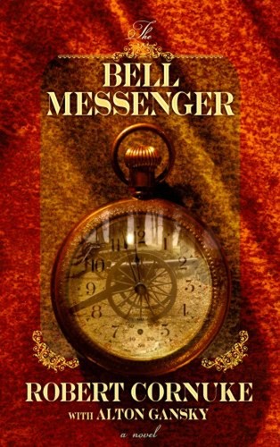 The Bell Messenger Library Binding Alton, Cornuke, Robert Gansky ...