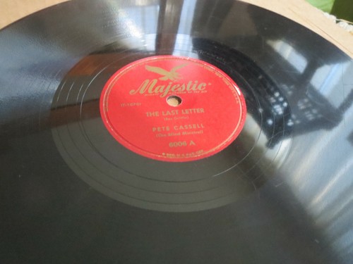 78RPM Majestic Pete Cassell - Last Letter / Where Old River Flows, V V+ ...