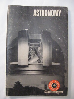 Boy Scouts of America BSA Merit Badge Book: ASTRONOMY / 1966 ...