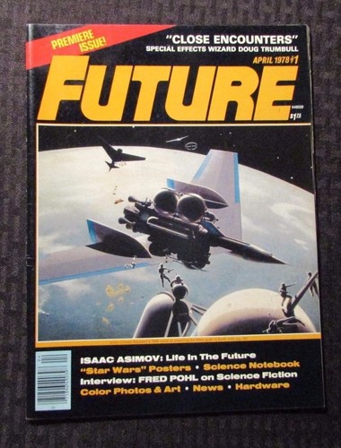 1978 FUTURE Magazine #1 VF- 7.5 Close Encounters - Isaac Asimov - Fred ...