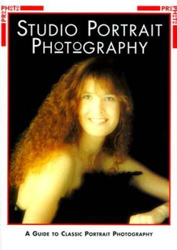 Studio Portrait Photography: A Guide to Classic Portrait Photography ...