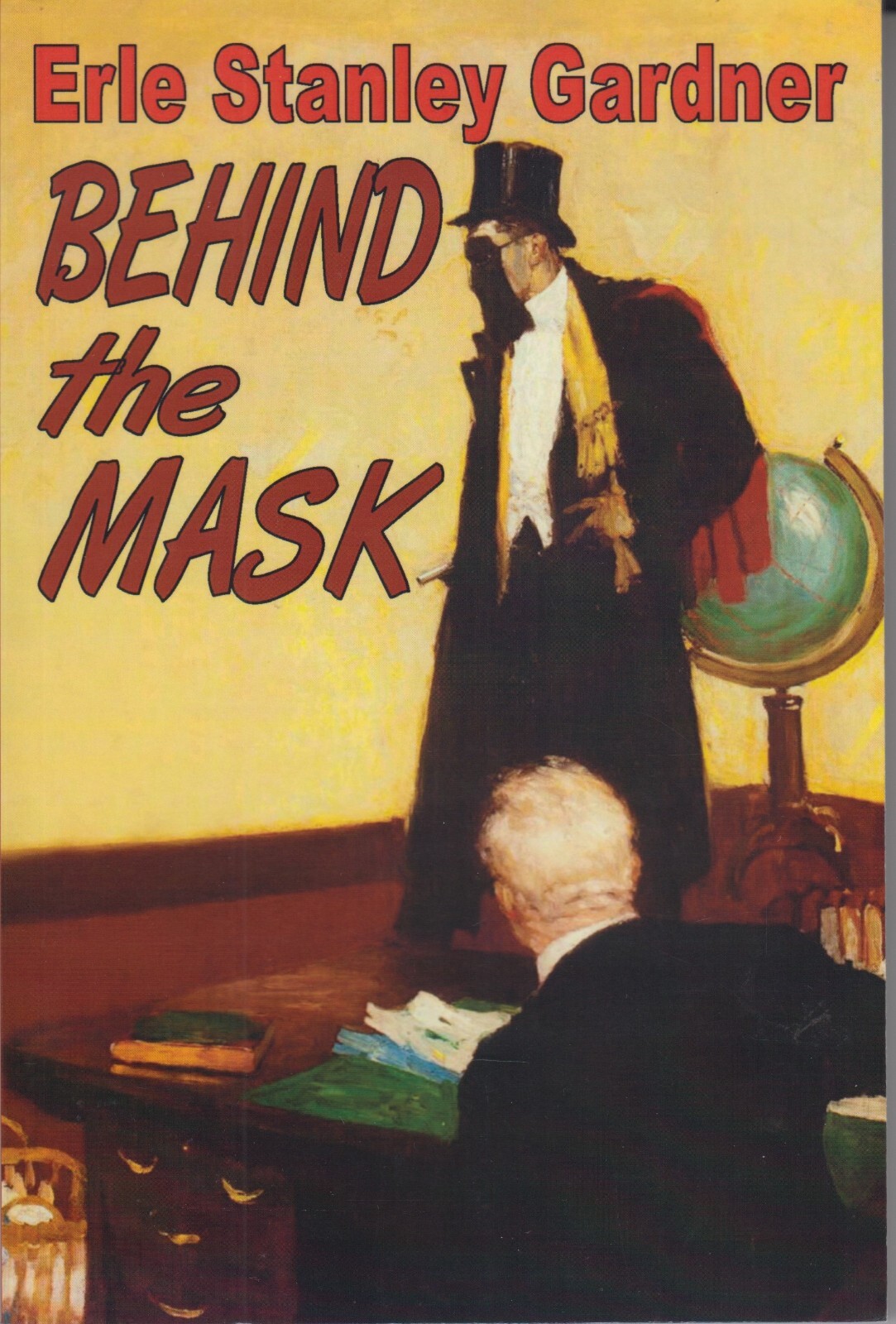BEHIND THE MASK (2013) Erle Stanley Gardner- All Detective Magazine ...
