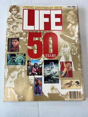 LIFE MAGAZINE SPECIAL ANNIVERSARY ISSUE 50 YEARS OF LIFE FALL 1986 ...